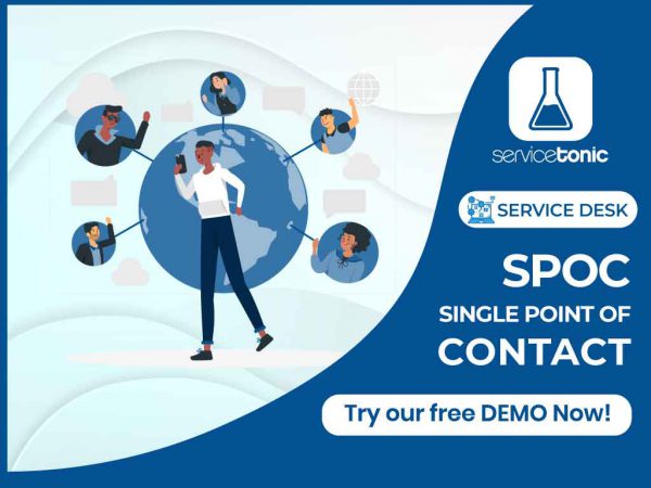 SPOC- Single Point of Contact | Service Desk | ServiceTonic