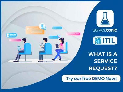 What is a service request and how to manage it | ServiceTonic